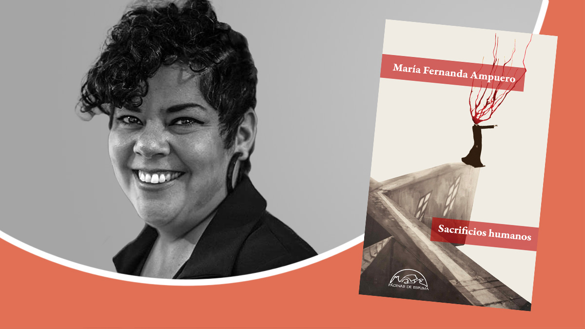 Sacrificios humanos de María Fernanda Ampuero | Universo Literario